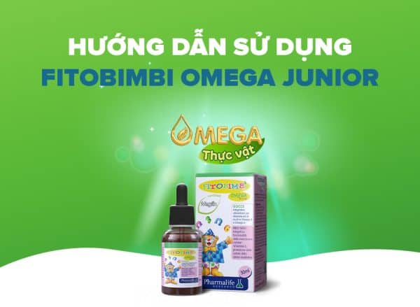 Hướng dẫn sử dụng Fitobimbi Omega Junior đúng cách an toàn